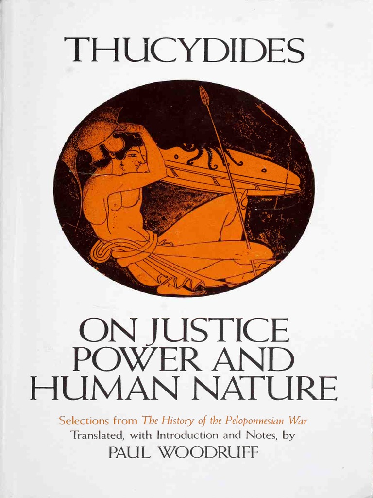 On Justice, Power, and Human Nature Selections From The History of The ...