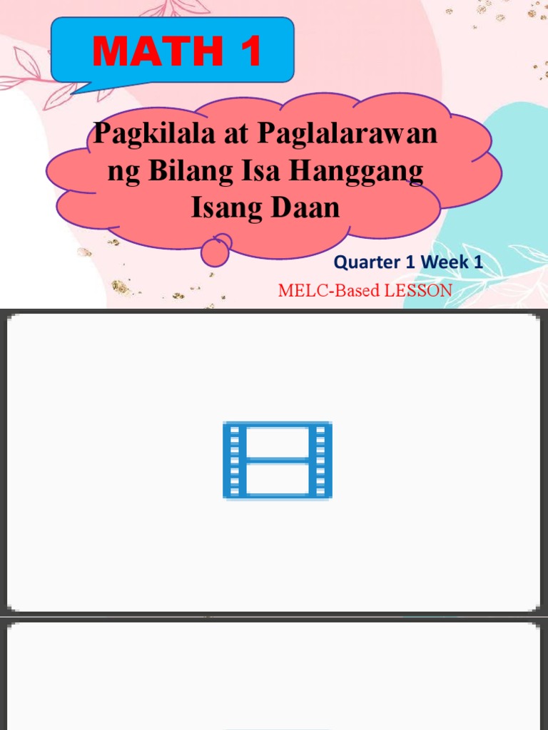 COT 1 in MATH 1 Q1 W1 Pagkilala at Paglalarawan NG Bilang Isa Hanggang Isang Daan - Santa-Ana | PDF