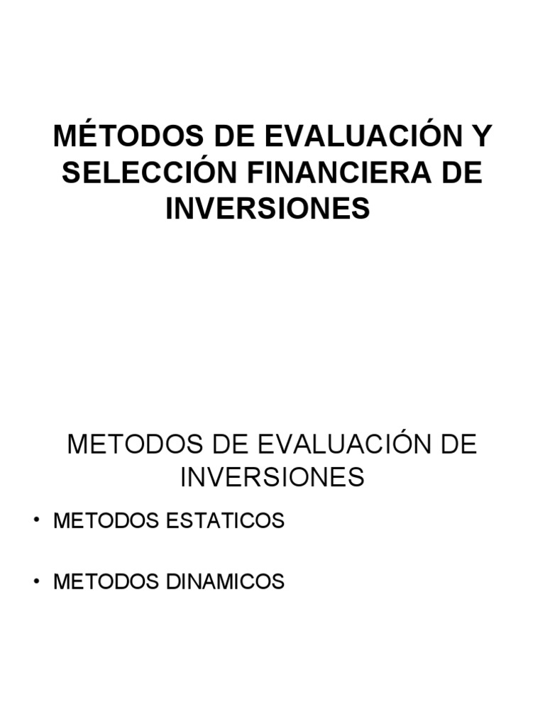 14 Métodos de Evaluación y Selección Financiera de Inversiones | PDF | Economía Financiera | Dinero