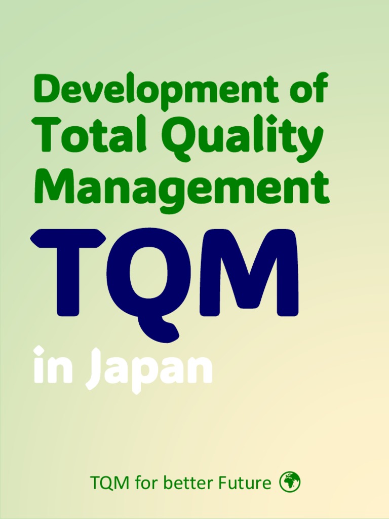 Development of TQM in Japan | PDF | Business | Business Process