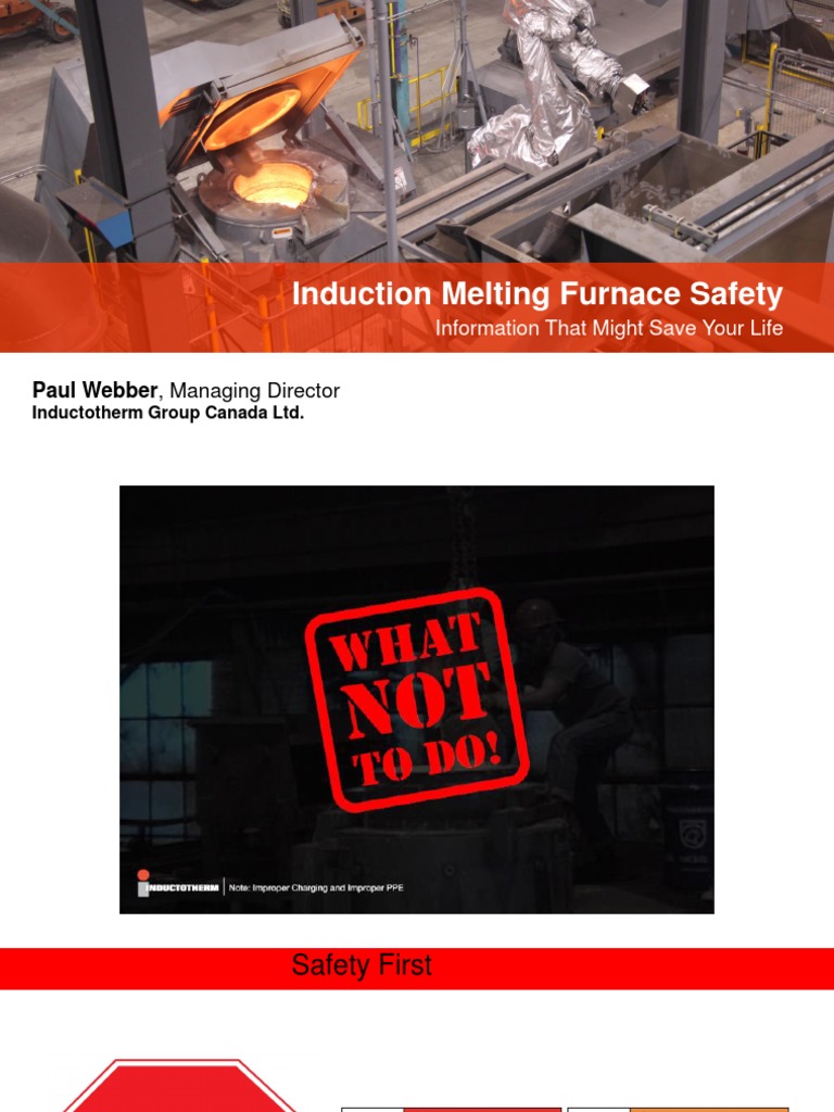 Paul Webber Induction Furnance Safety | PDF | Foundry | Personal Protective Equipment