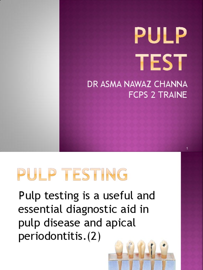 Pulp Test New Presentation | PDF | Health Sciences | Medical Specialties