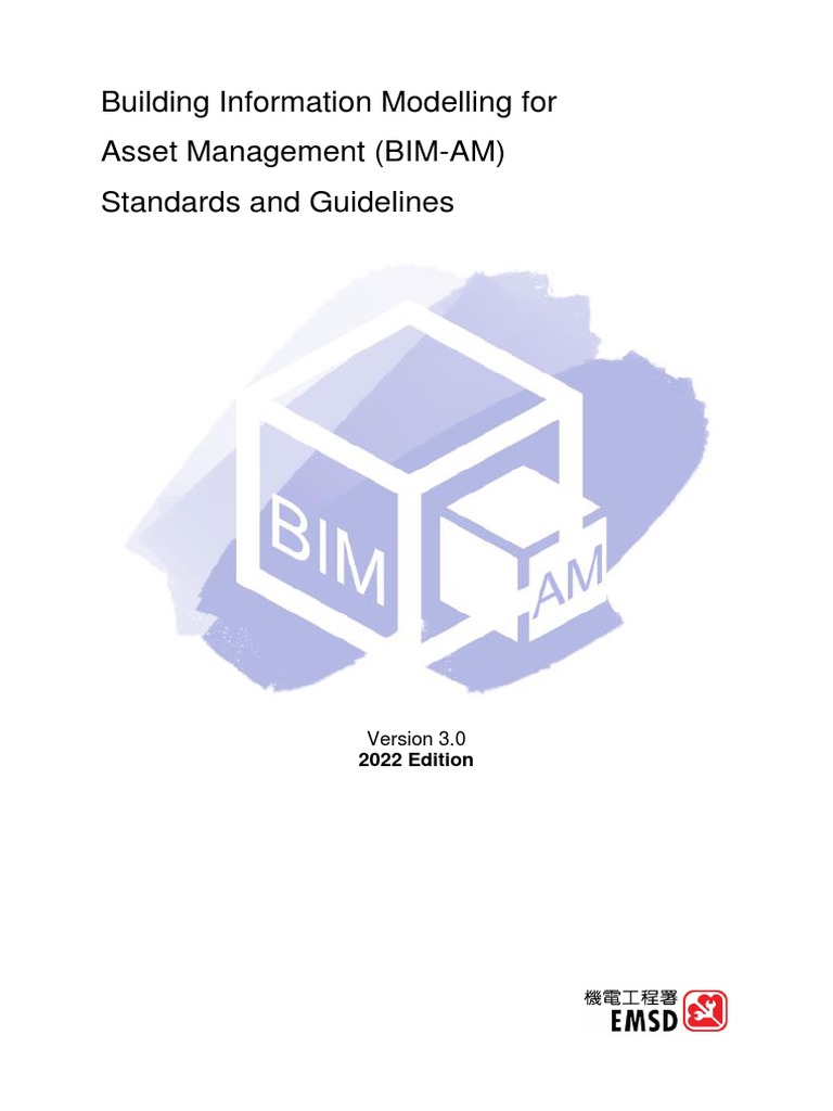EMSD BIM-AM Standards and Guidelines v3.0 | PDF | Building Information Modeling | International ...