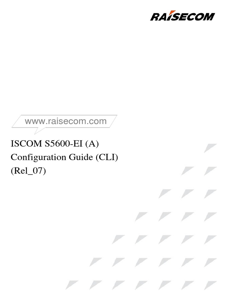 ISCOM S5600-EI (A) Series Configuration Guide (CLI) (Rel - 07) | PDF ...