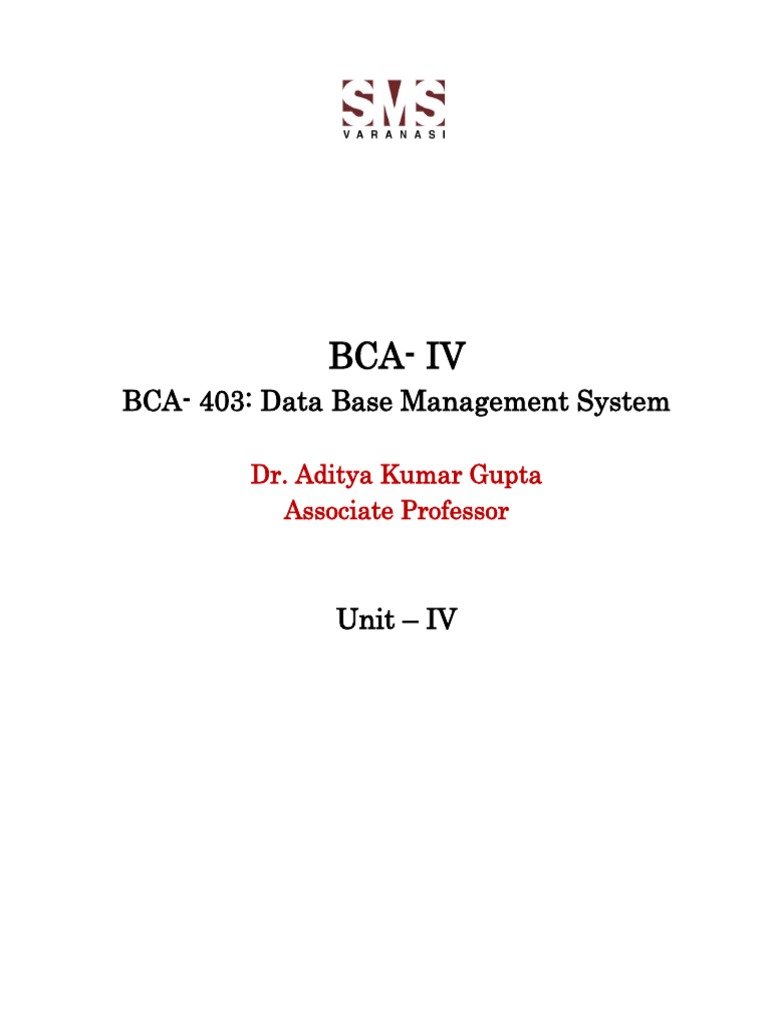 4 BCA 4 DBMS UNIT-4 - Aditya K Gupta | PDF | Database Transaction | Databases