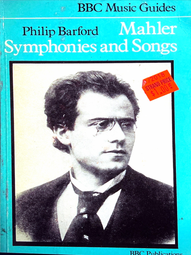 Mahler Symphonies and Songs - Philip Barford | PDF | Orchestras | Musical Compositions