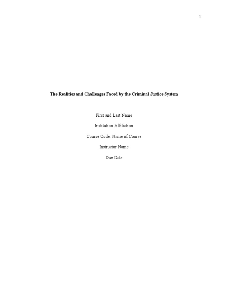 The Realities and Challenges Faced by The Criminal Justice System ...