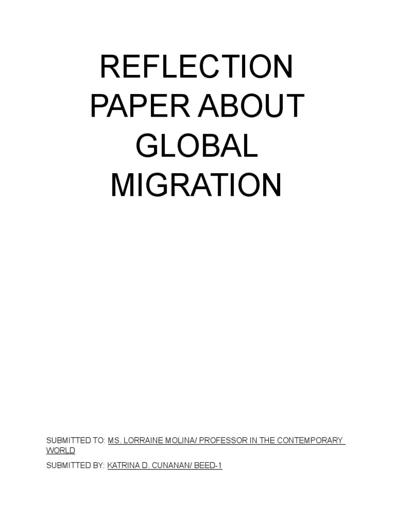 Reflection Paper About Global Migration | PDF | Human Migration ...