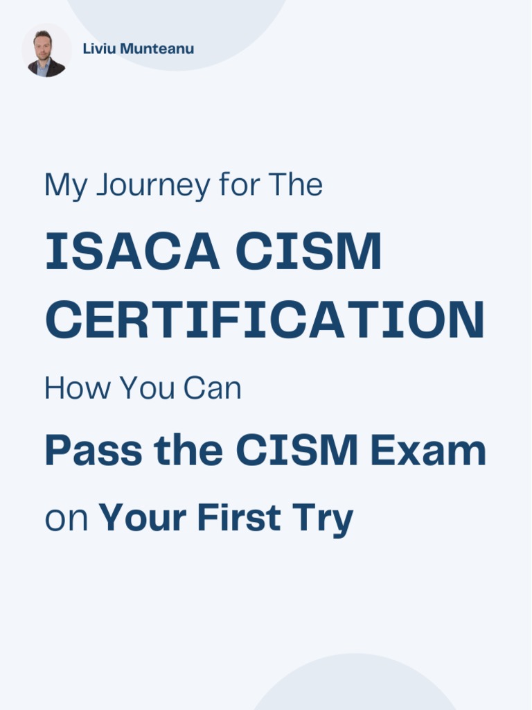Pass the CISM Exam: A Step-by-Step Guide | PDF | Information Security ...