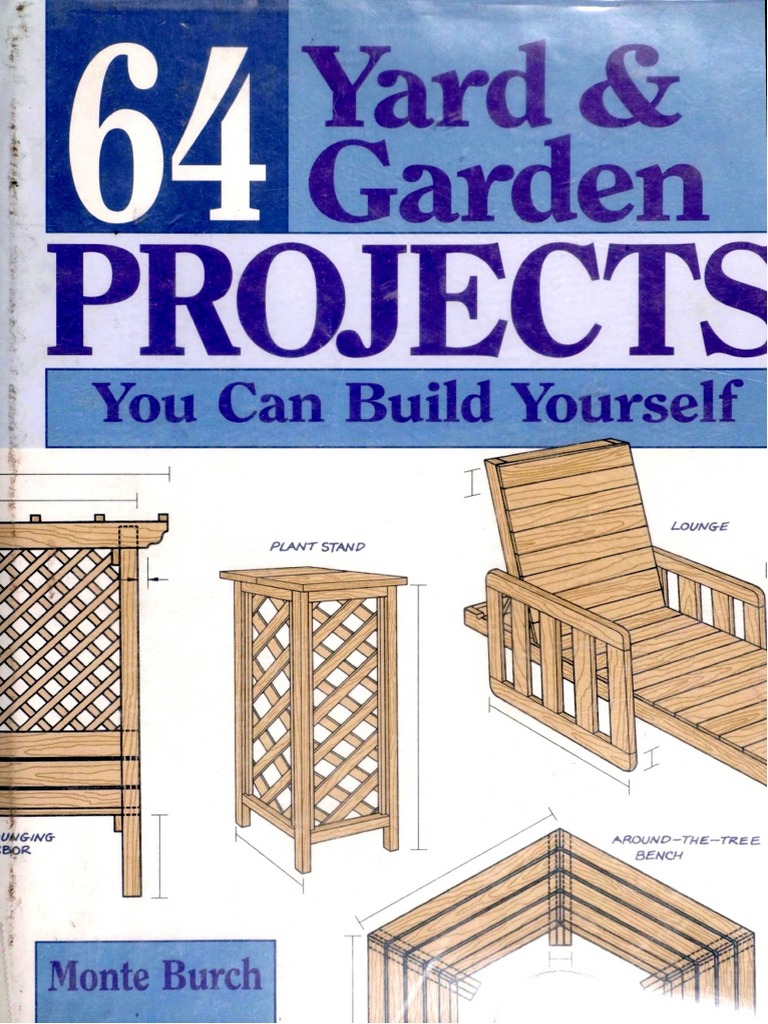Zlib - Pub 64 Yard and Garden Projects You Can Build Yourself | PDF