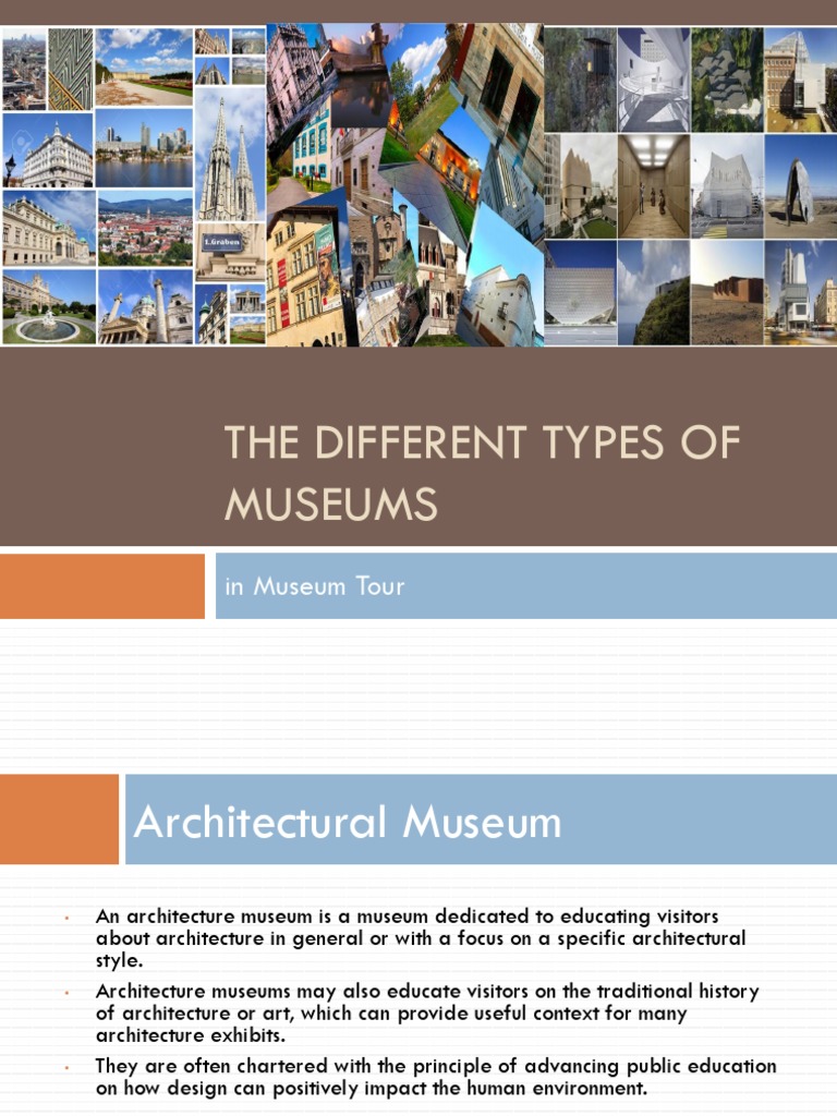 The Different Types of Museums | PDF | Museum | Recreational Vehicle