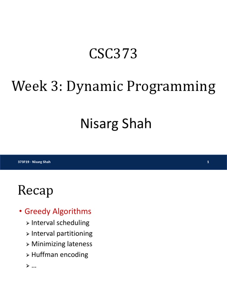 CSC373 Week 3: Dynamic Programming Nisarg Shah | PDF | Computer Science | Mathematical Logic