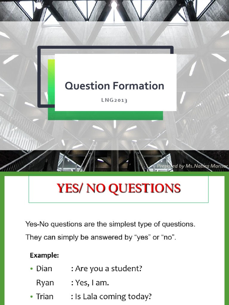Question Formation | PDF | Question | Verb