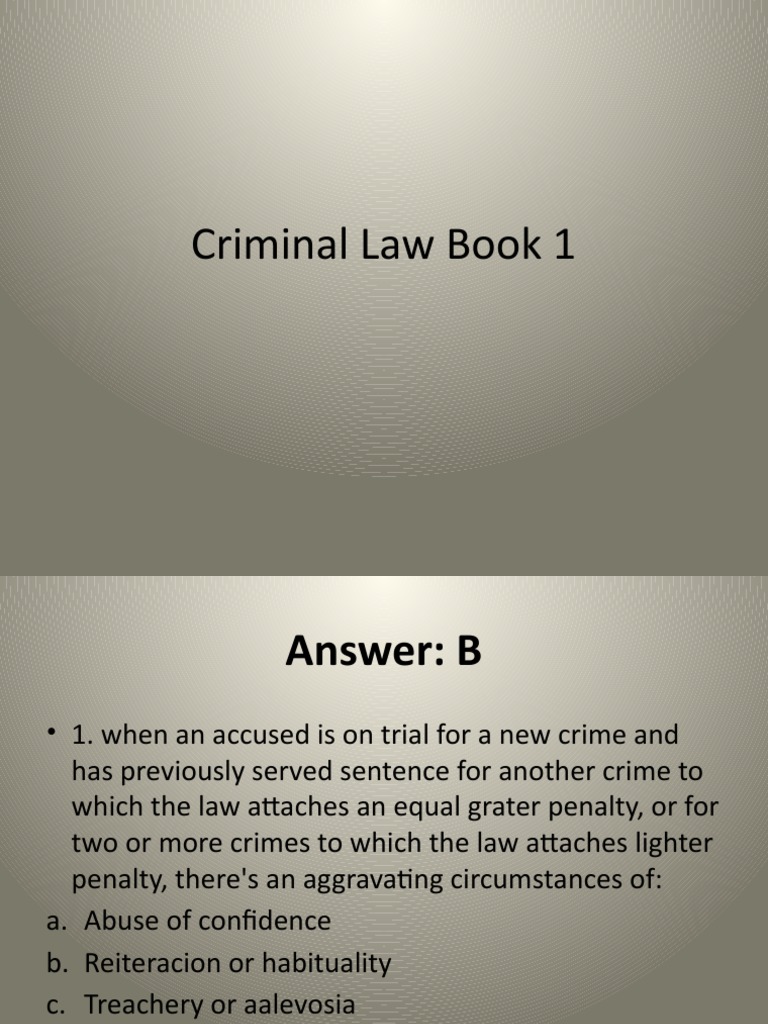 Criminal Law Book 1 questionsAND ANSWER | PDF | Crimes | Crime & Violence