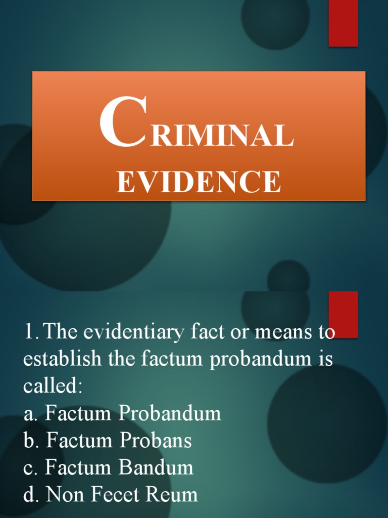 Criminal Evidence Question and Answers | PDF | Evidence (Law) | Burden ...
