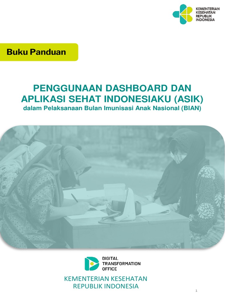 Panduan Penggunaan Aplikasi Sehat Indonesiaku ASIK - Versi B | PDF Panduan Penggunaan Aplikasi Sehat Indonesiaku ASIK - Versi B | PDF