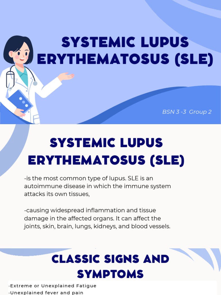 Systemic Lupus Erythematosus (Sle) : BSN 3 - 3 Group 2 | PDF | Immune ...