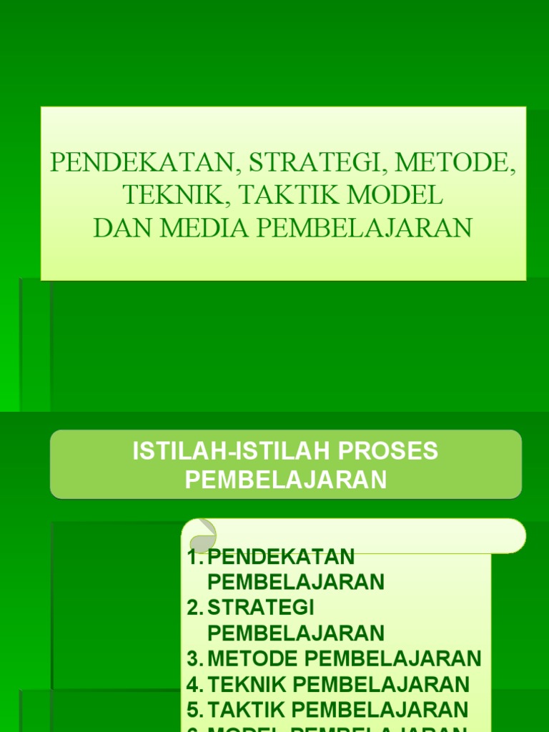 Perbedaan Pendekatan, Strategi, Metode, Teknik, Taktik, Model Dan Media ...