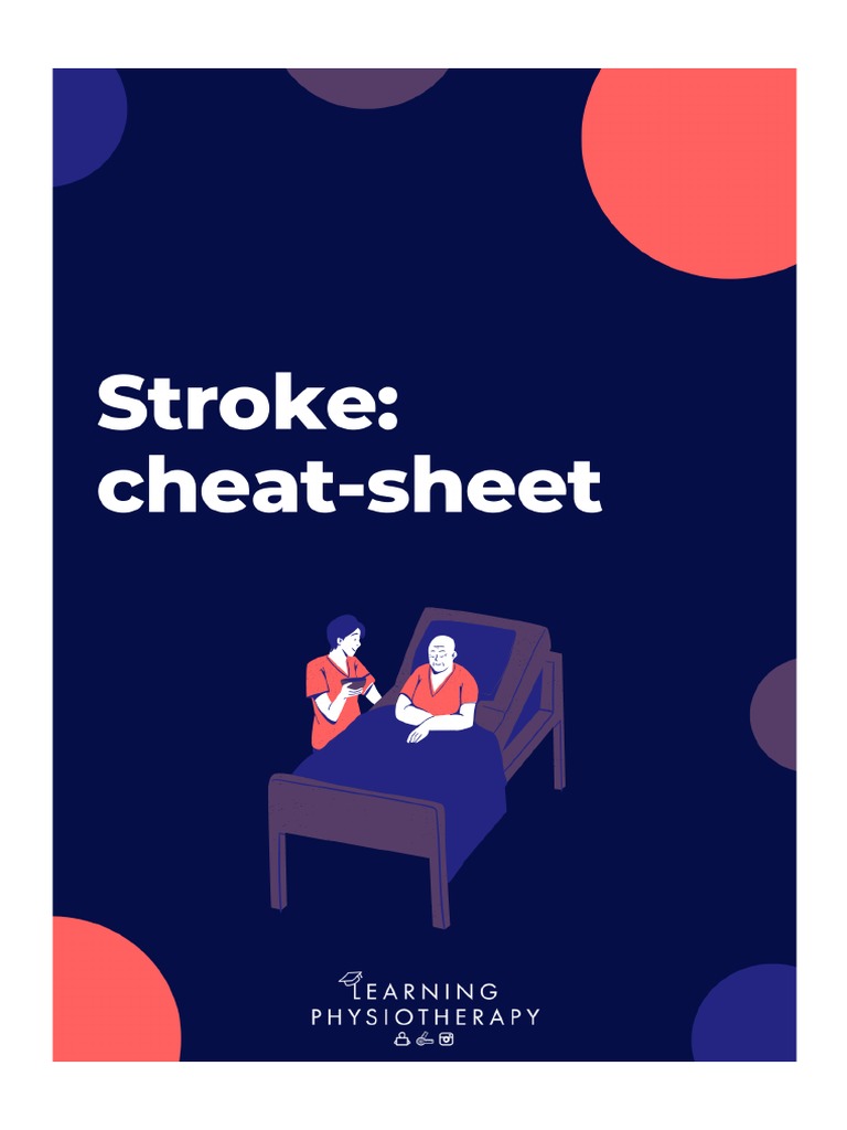 Stroke Cheat Sheet HWRSSG | PDF | Stroke | Physical Therapy