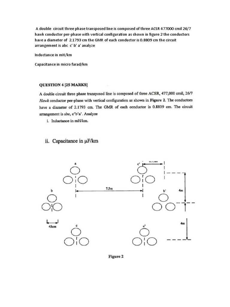 A Double Circuit Three Phase Transposed Line Is Composed of Three ACSR ...