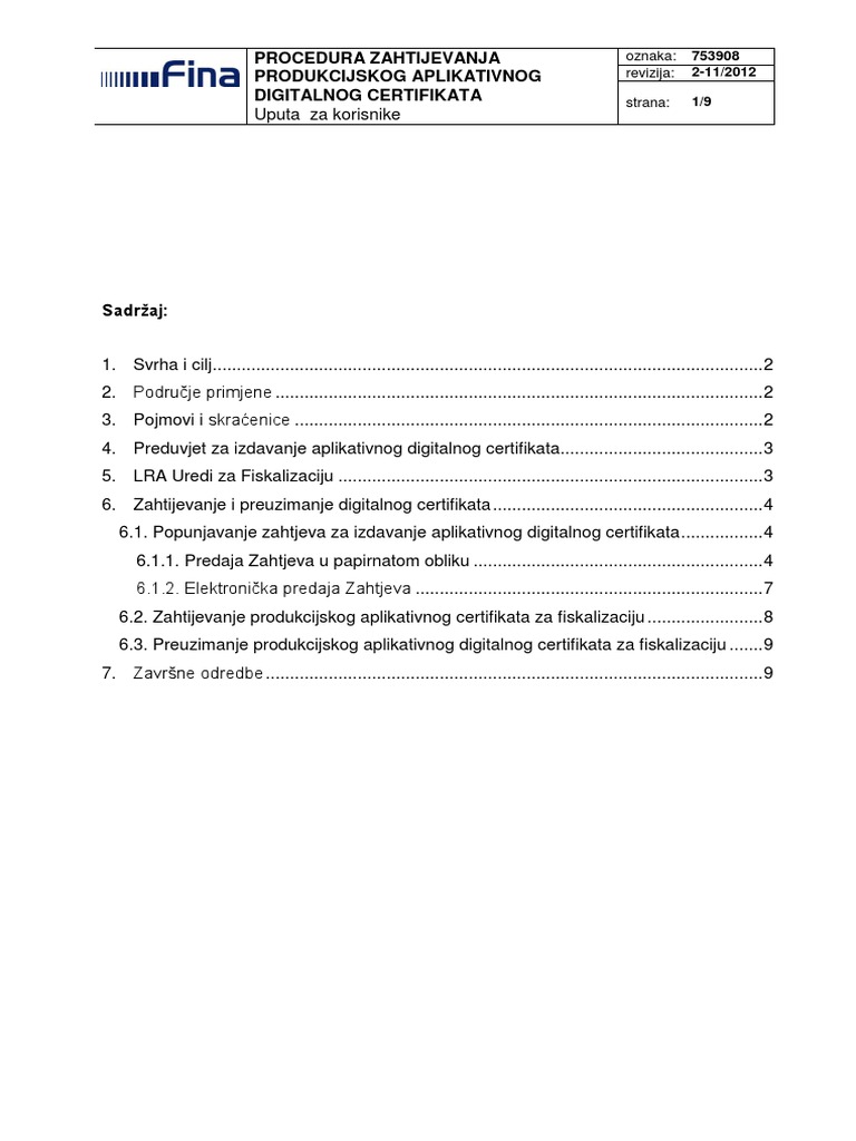 Procedura Zahtijevanja Produkcijskog Aplikativnog Digitalnog Certifikata Za Fiskalizaciju ...