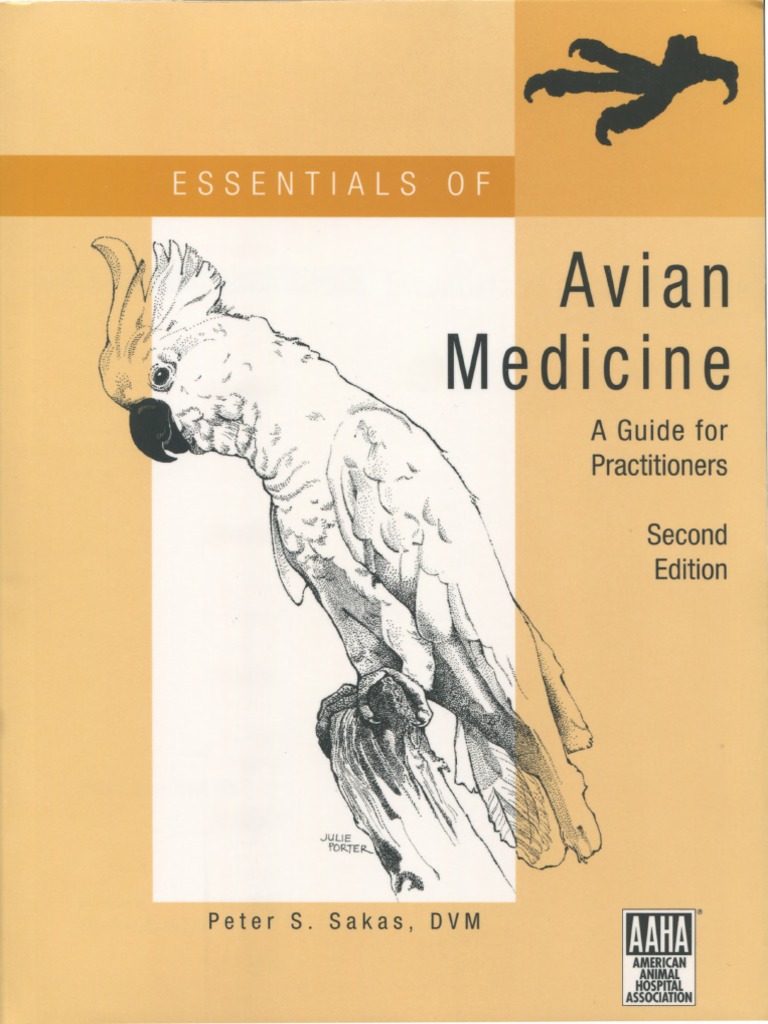 Essentials of Avian Medicine, A Guide For Practitioners - Peter S ...