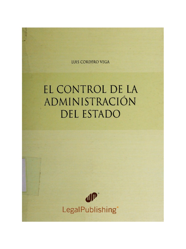 Luis Cordero Vega - El Control de La Administración Del Estado | PDF