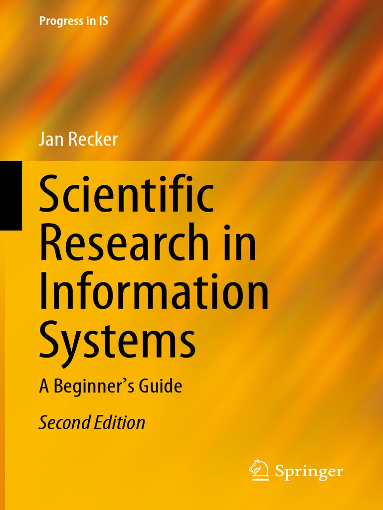 (Progress in Is,) Jan Recker - Scientific Research in Information ... (Progress in Is,) Jan Recker - Scientific Research in Information ...