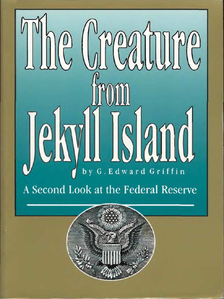 The Creature From Jekyll Island | PDF | Young Adult | History