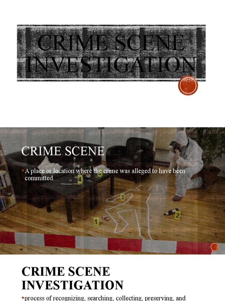 Topic+10+ +Crime+Scene+Investigation | PDF