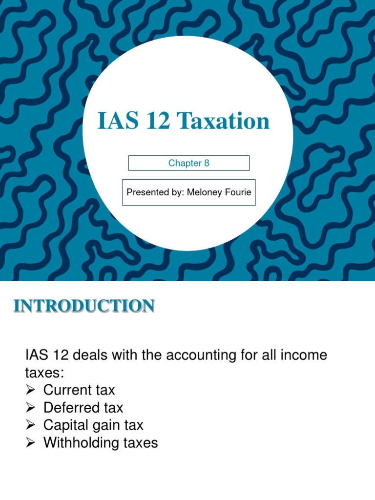 IAS 12 Taxation | PDF | Deferred Tax | Tax Deduction