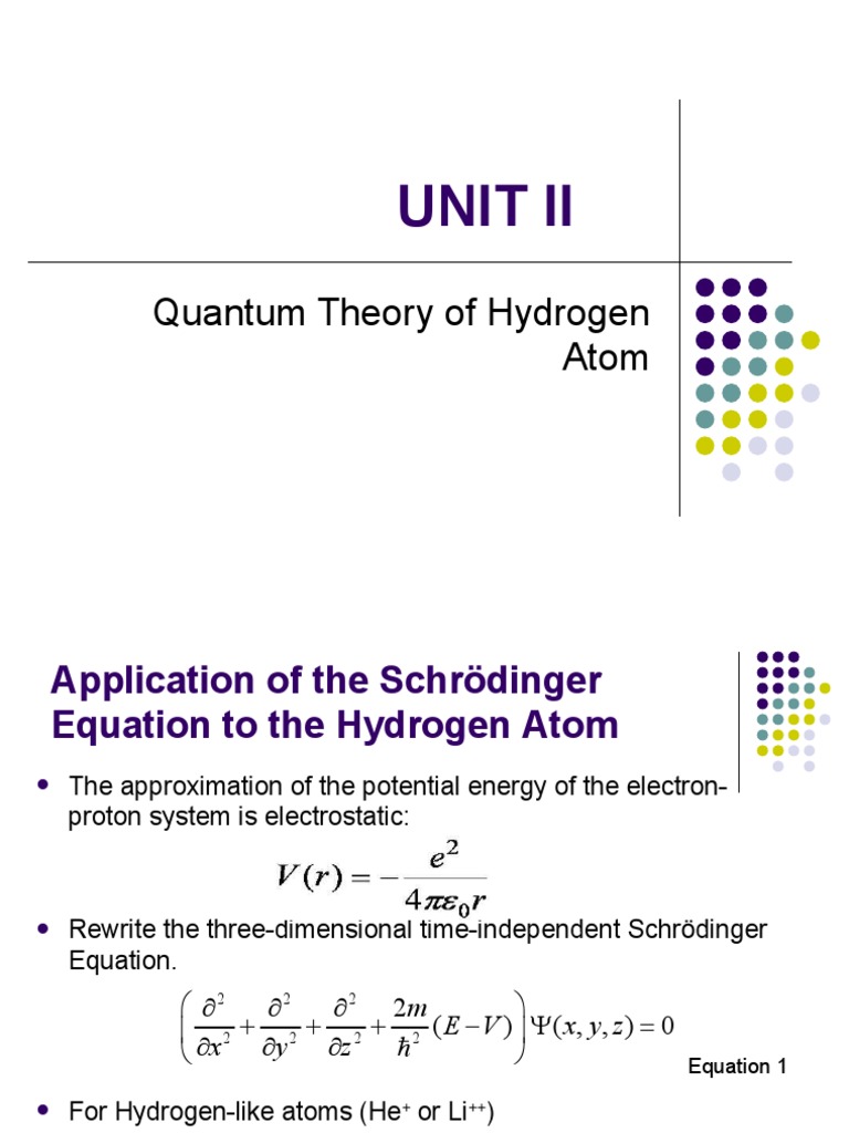 Unit Ii: Quantum Theory of Hydrogen Atom | PDF | Schrödinger Equation ...