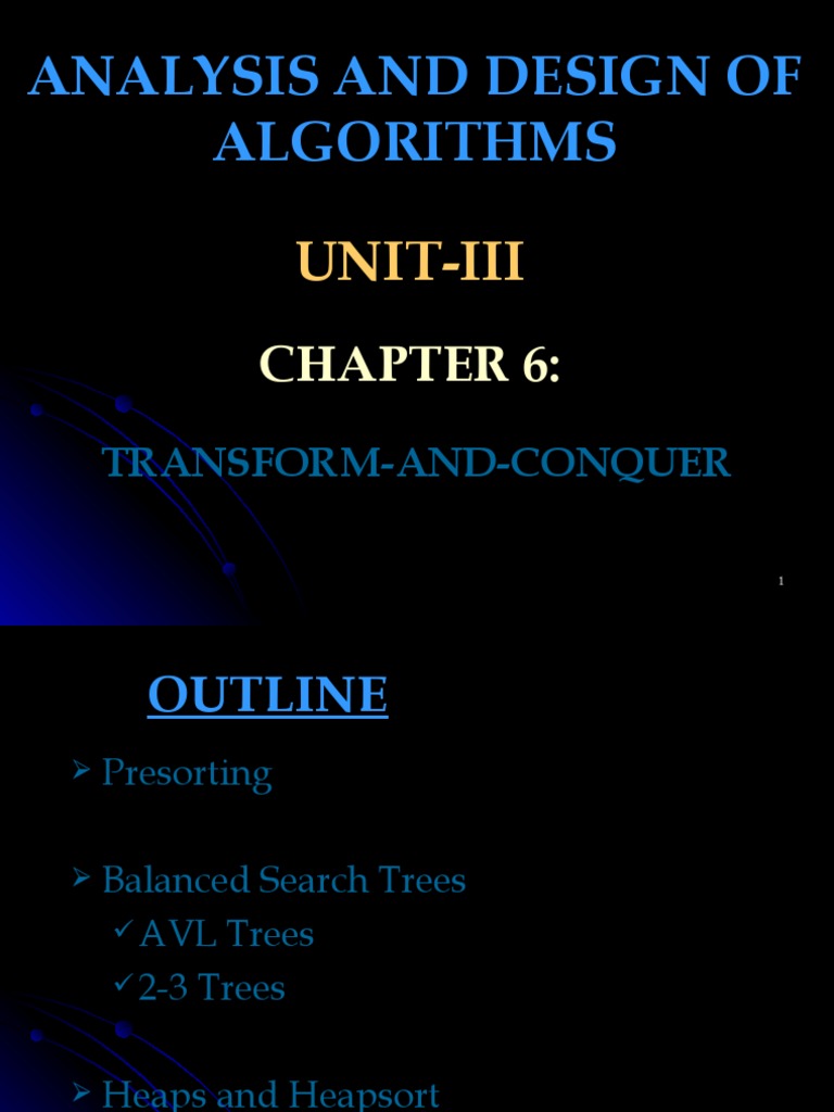 Ada Chapt6 Tronsform and Conquer | PDF | Algorithms And Data Structures | Theoretical Computer ...