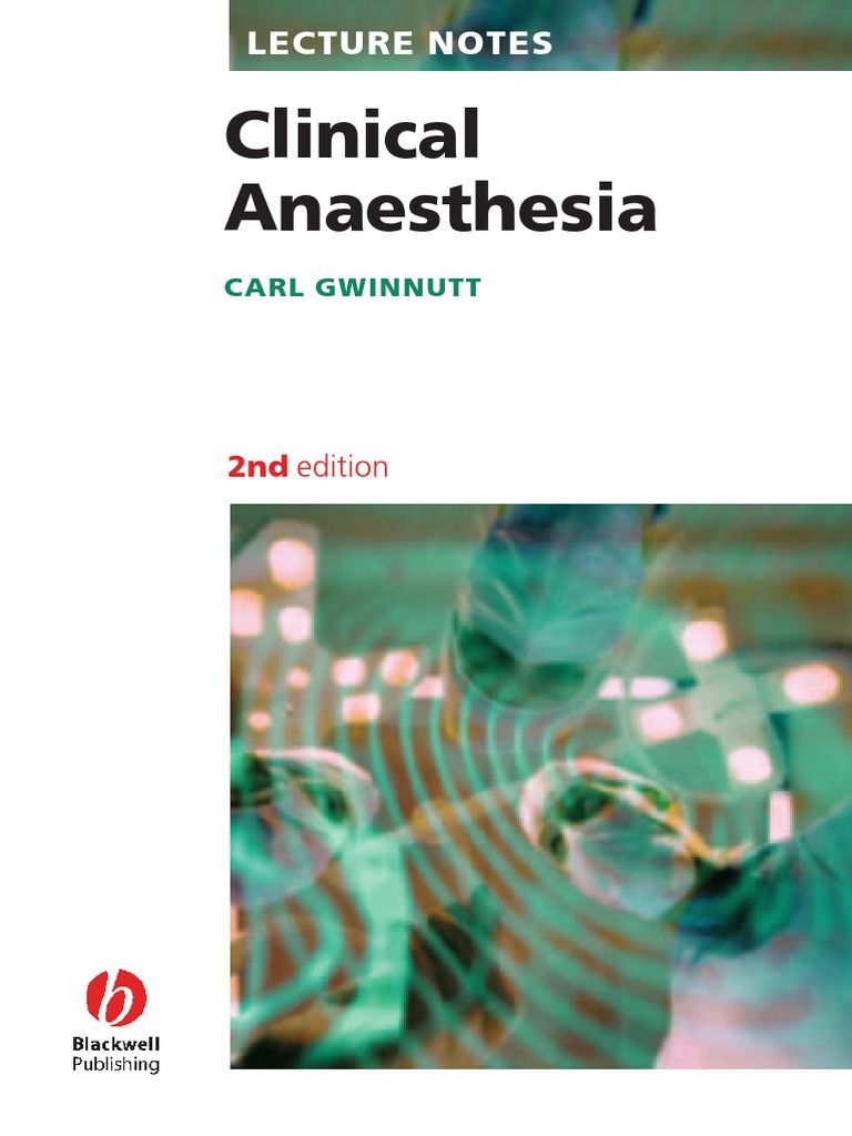 Lectures Notes - Clinical Anesthesia | PDF