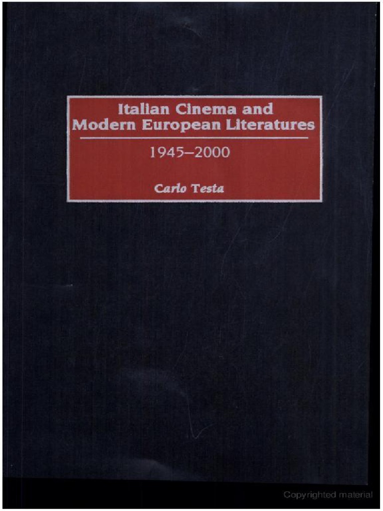 Carlo Testa - Italian Cinema and Modern European Literatures - 1945 ...