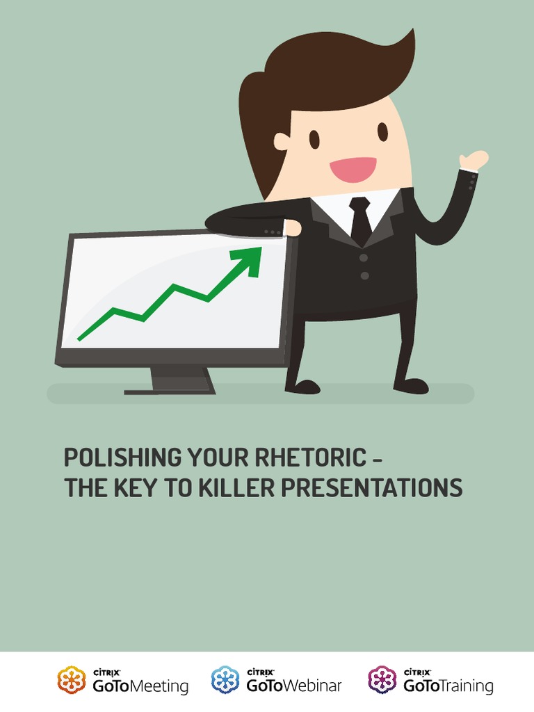Effective Rhetoric for Presenters | PDF | Citrix Systems | Rhetoric