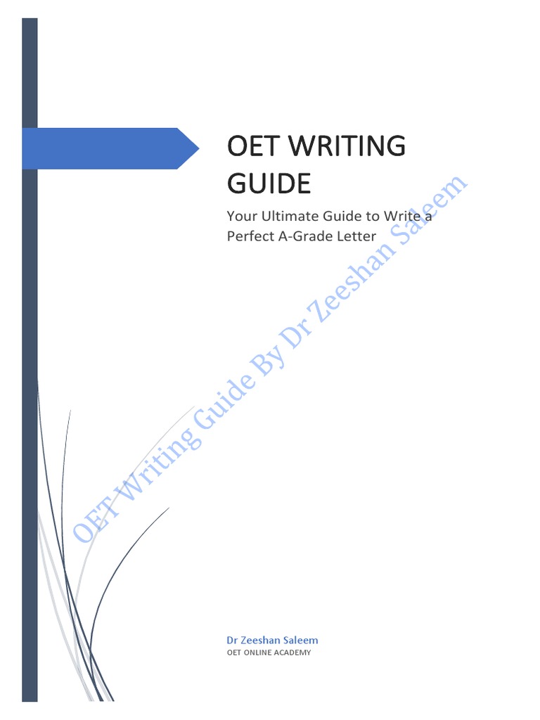 OET Writing Guide by DR Zeeshan Saleem | Download Free PDF | Grammatical Tense | Verb