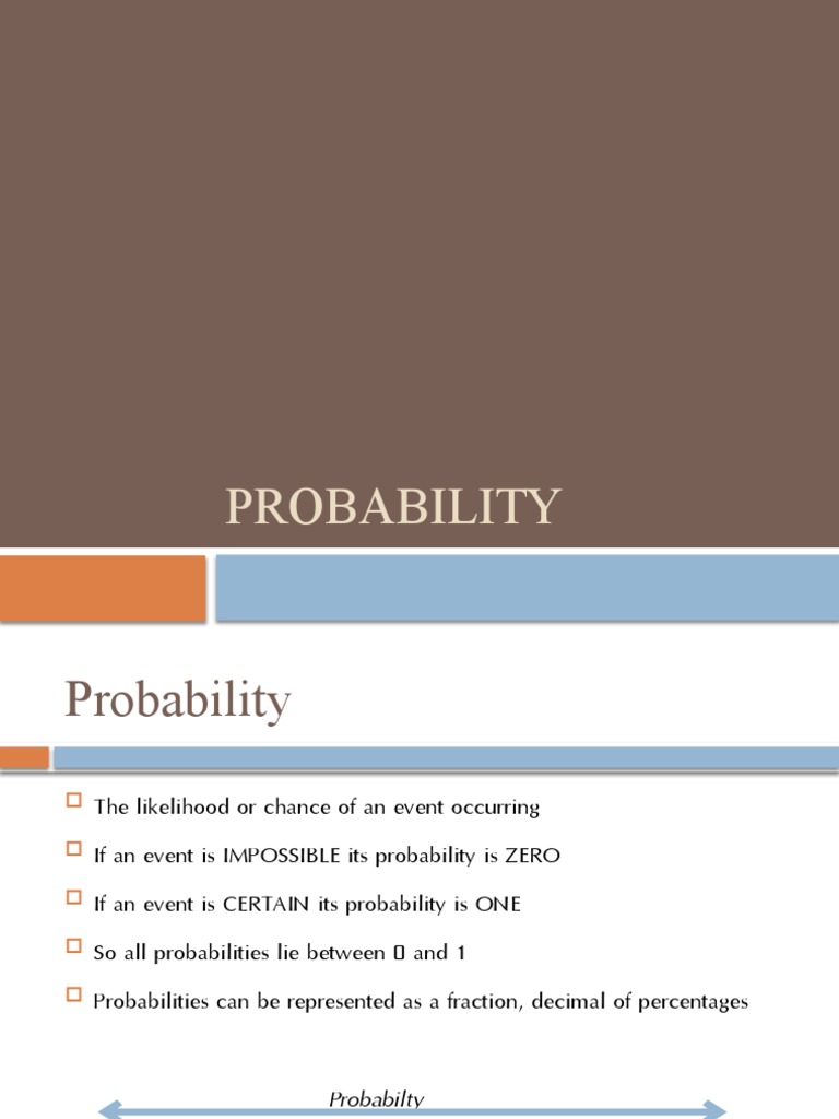 Probability | PDF | Probability | Probability And Statistics