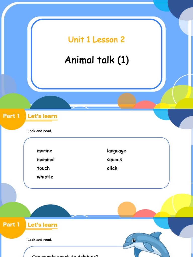 Unit 1 Lesson 2: Animal Talk | PDF | Dolphin | Mammals