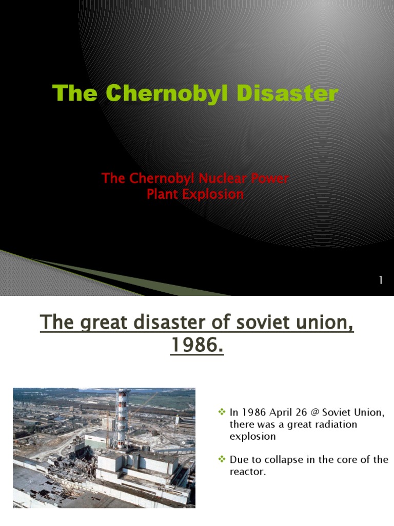 The Chernobyl Disaster Presentation | Download Free PDF | Chernobyl ...