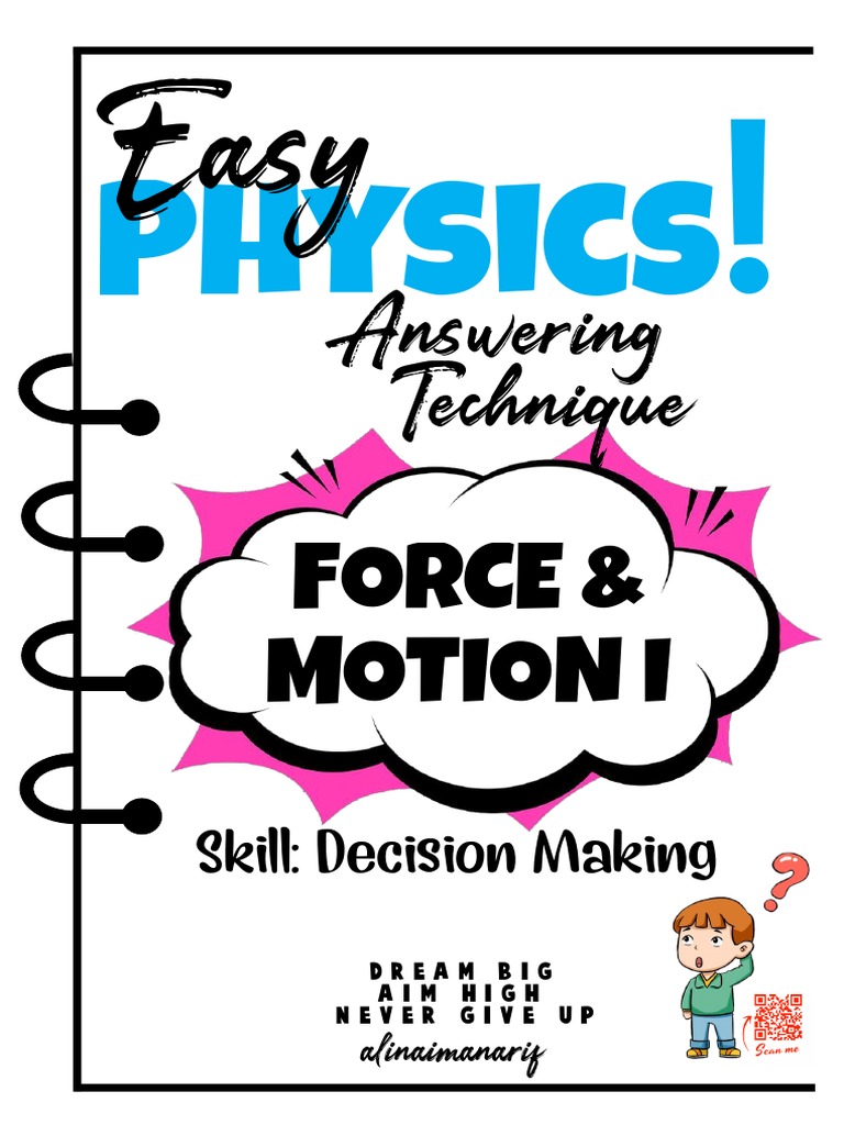 Easy Physics! With Alinaimanarif Making Decision FORCE & MOTION | PDF | Force | Friction