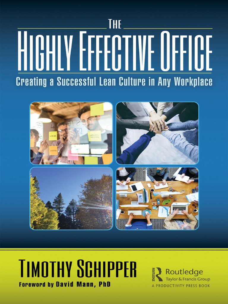 Timothy Schipper (Author) - The Highly Effective Office - Creating A ...