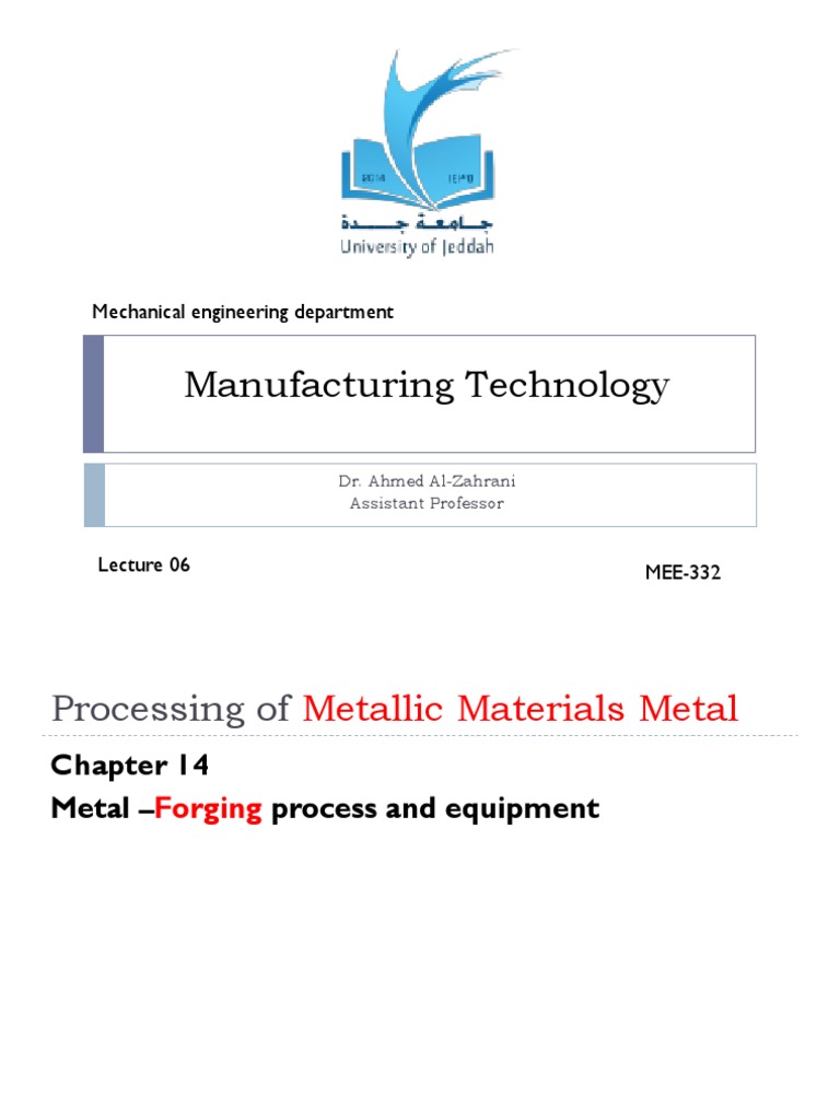 MEE 332 6 Forging | PDF | Forging | Materials Science