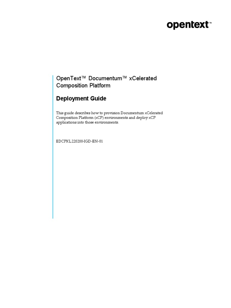 OpenText Documentum XCelerated Composition Platform CE 22.2 ...