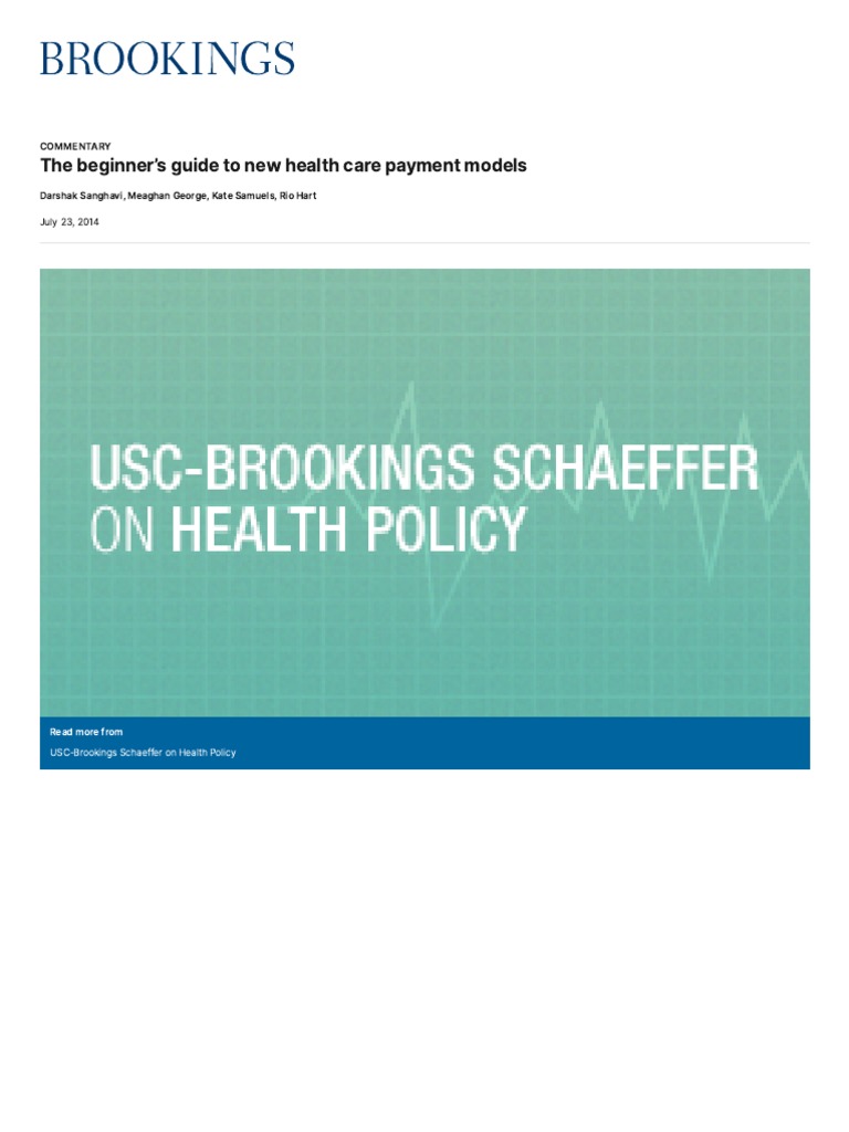 The Beginner's Guide To New Health Care Payment Models - Brookings ... The Beginner's Guide To New Health Care Payment Models - Brookings ...
