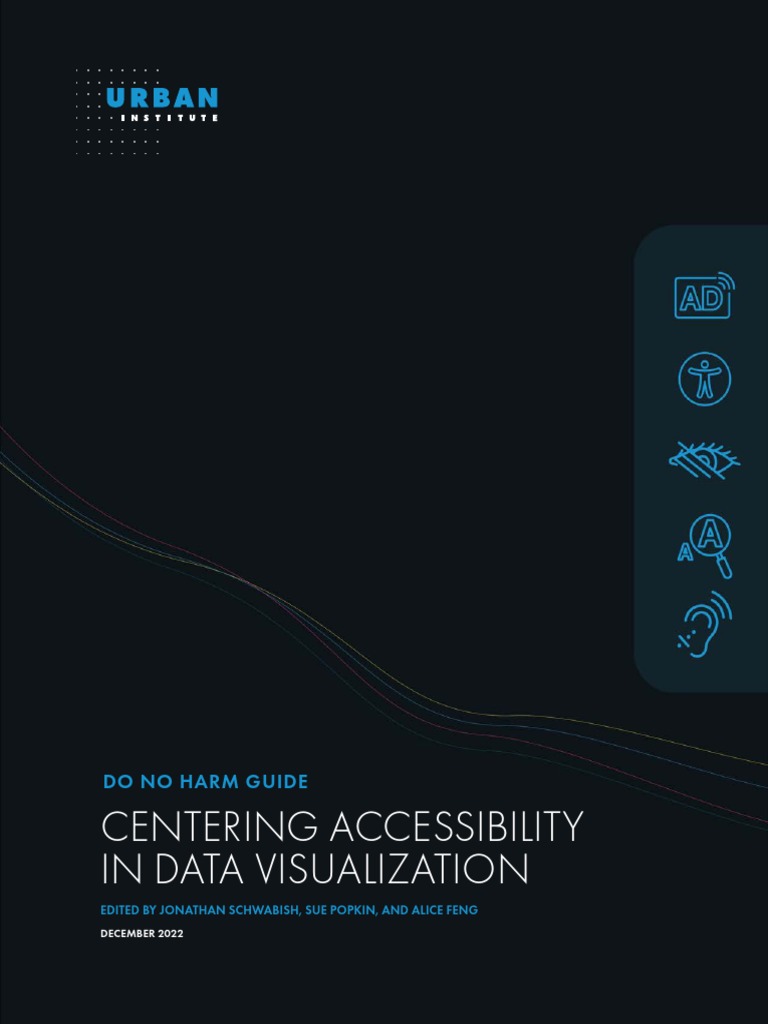 Do No Harm Guide Centering Accessibility in Data Visualization | PDF | Accessibility | Disability