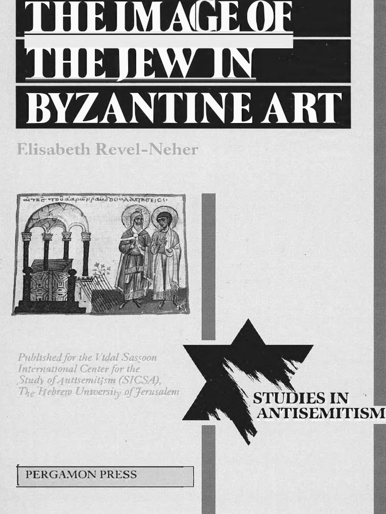 The Image of The Jew in Byzantine Art | PDF | Antisemitism | Byzantine ...