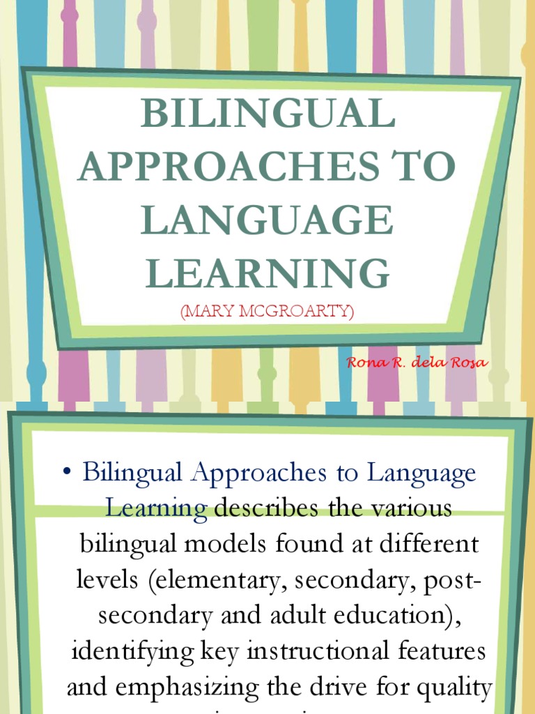 Bilingual Approaches To Language Learning: (Mary Mcgroarty) | PDF | Multilingualism | Literacy