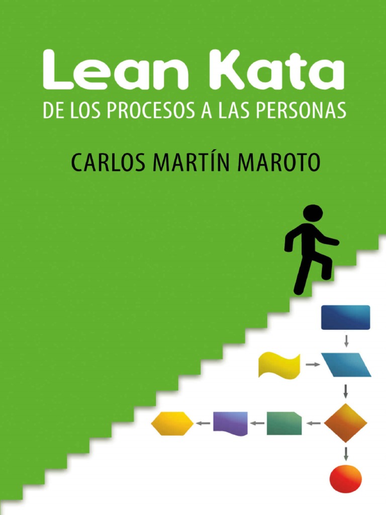 Lean Kata - de Los Procesos A Las Personas (Spanish Edition) A2020 ...