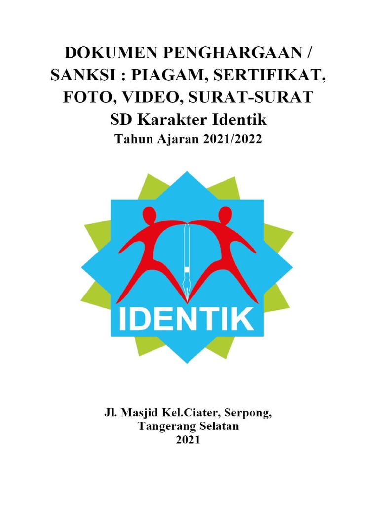 DOKUMEN PENGHARGAAN - SANKSI - PIAGAM, SERTIFIKAT, FOTO, VIDEO, SURAT-SURAT SD Karakter Identik ...